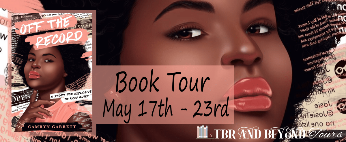 Off the Record by Camryn Garrett | Book Spotlight | Book Tour – Stuck ...